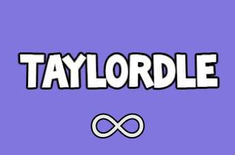 Play Taylordle Unlimited - Taylordle.org